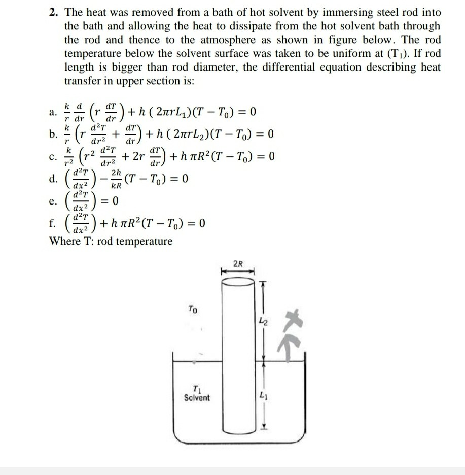 Solved 2. The heat was removed from a bath of hot solvent by | Chegg.com
