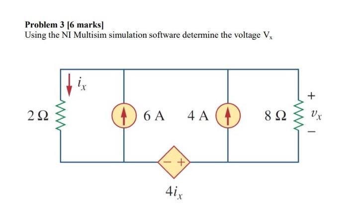 Solved Problem 3 [6 marks] Using the NI Multisim simulation | Chegg.com