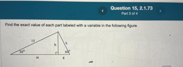 Solved Find the exact value of each part labeled with a | Chegg.com