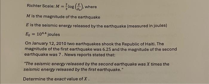 Solved Richter Scale: M=32log(E0E), where M is the magnitude | Chegg.com