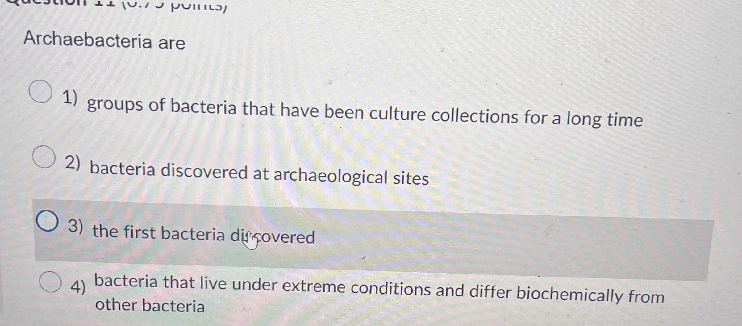 Solved Archaebacteria aregroups of bacteria that have been | Chegg.com