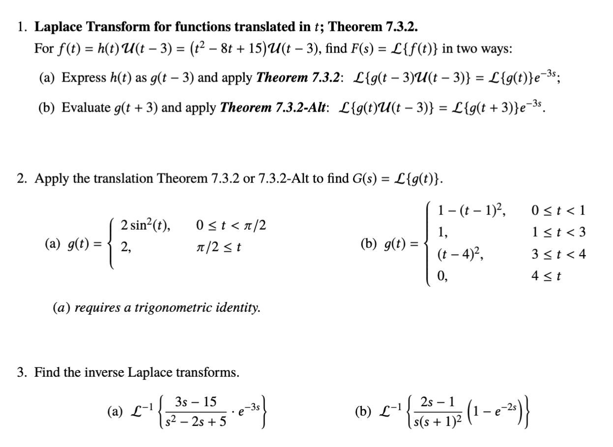 Solved Laplace Transform for functions translated in t; | Chegg.com