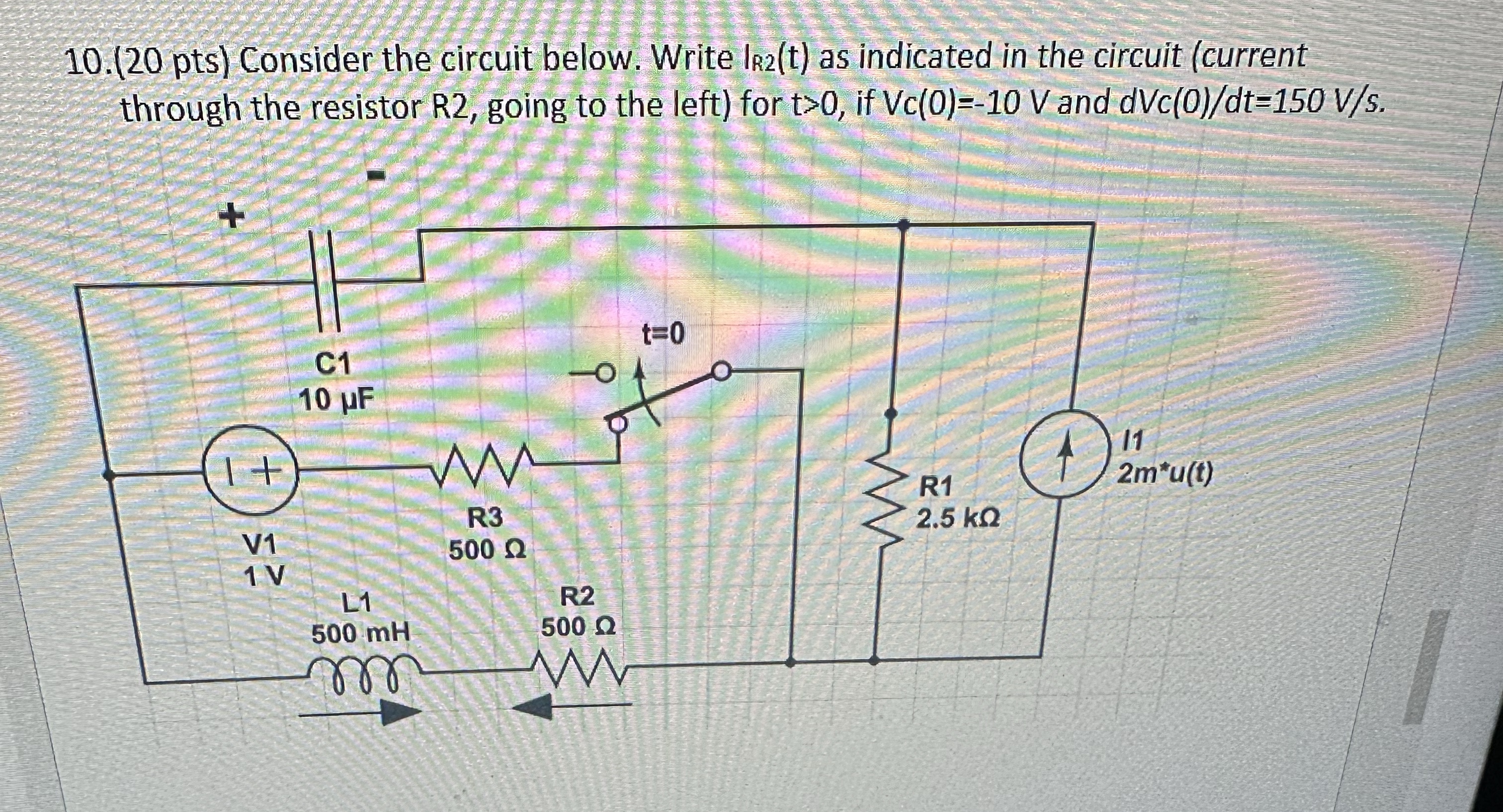 Solved (20 ﻿pts) ﻿Consider the circuit below. Write lkR2(t) | Chegg.com