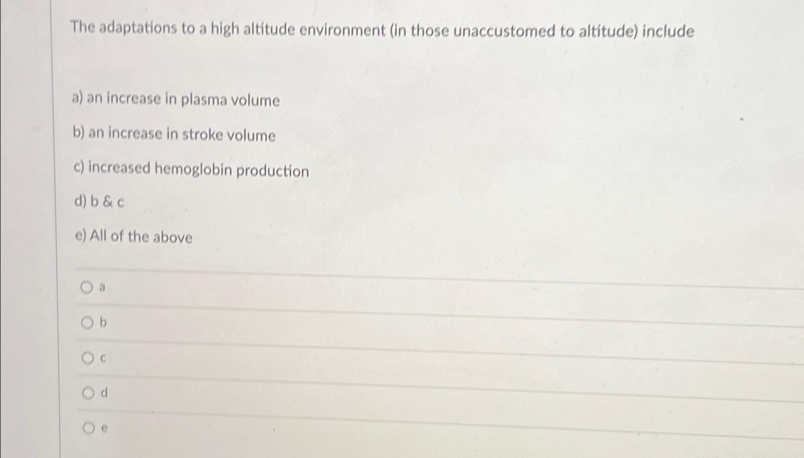 Solved The adaptations to a high altitude environment (in | Chegg.com