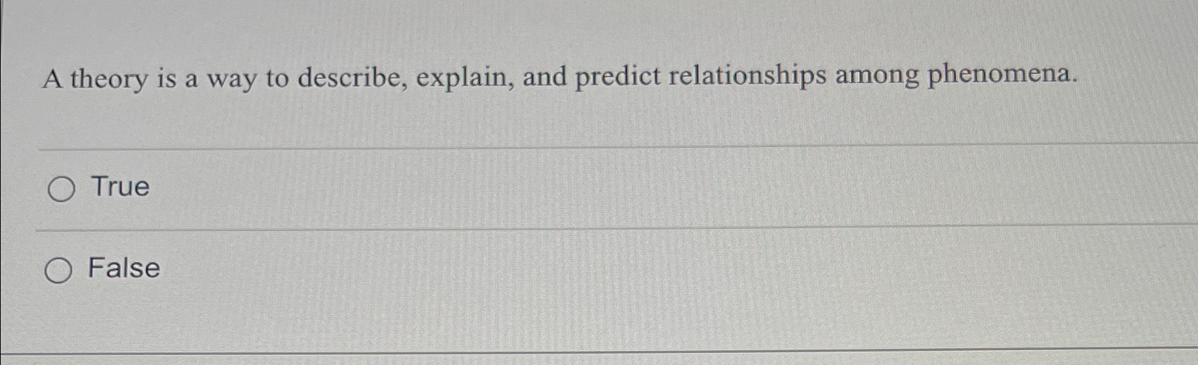 Solved A theory is a way to describe, explain, and predict | Chegg.com