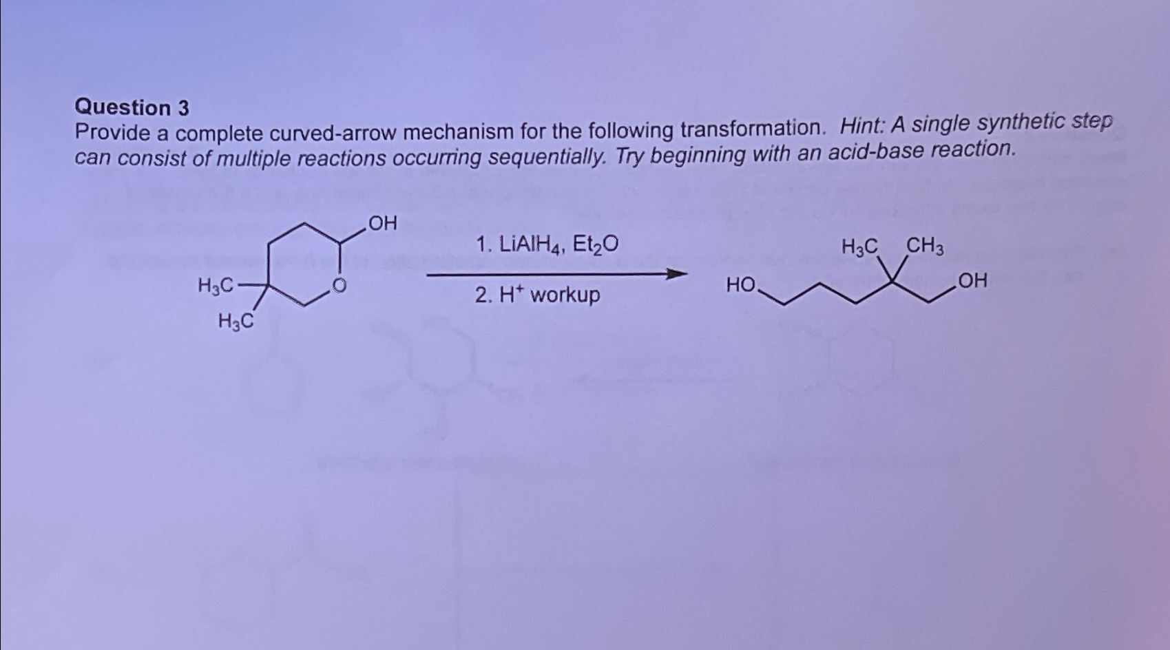 Solved Question 3Provide a complete curved-arrow mechanism | Chegg.com