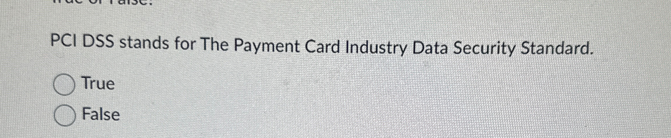 Solved PCI DSS stands for The Payment Card Industry Data | Chegg.com