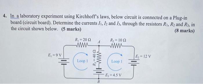 Solved In a laboratory experiment using Kirchhoff's laws, | Chegg.com