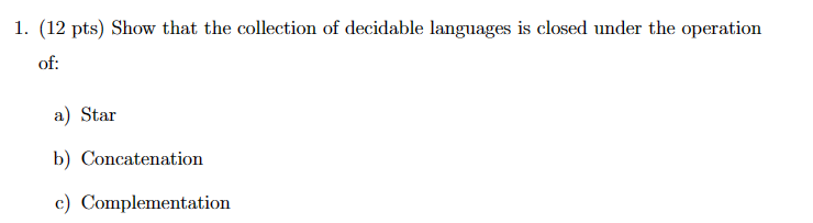Solved Show that the collection of decidable languages is | Chegg.com