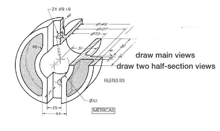 Solved -2x 99.9 0146 -127 R6- R43- draw main views draw two | Chegg.com