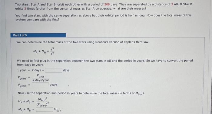 Solved Two stars, Star A and Star B, orbit each other with a | Chegg.com