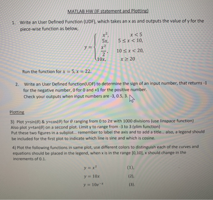 Solved MATLAB HW (IF statement and Plotting) Write an User | Chegg.com