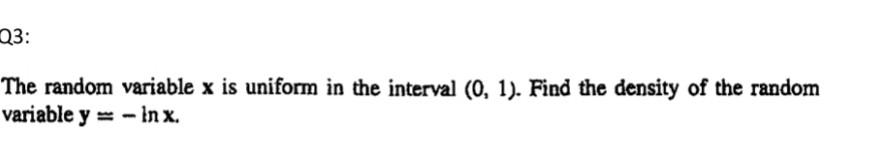 Solved 23: The random variable x is uniform in the interval | Chegg.com