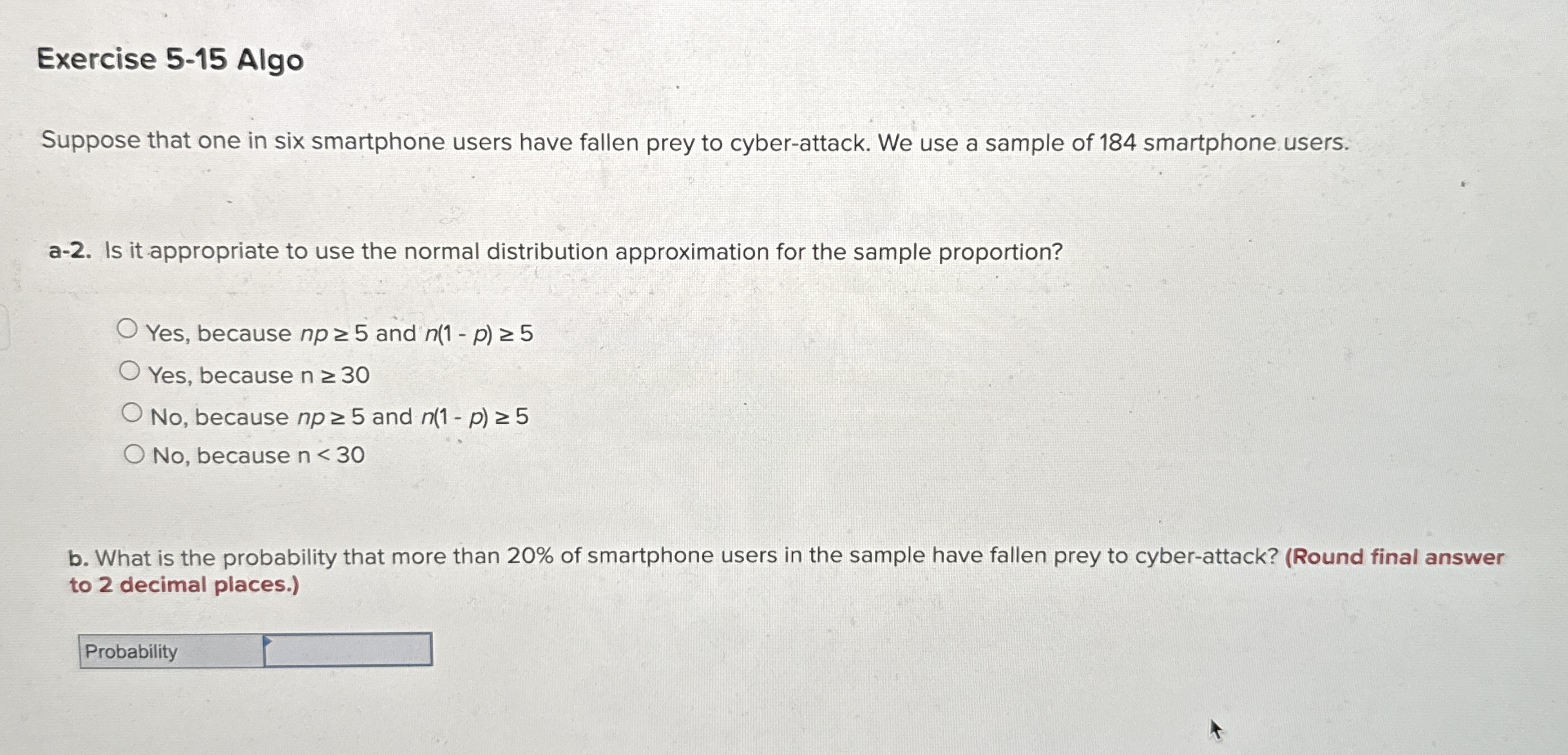Solved Exercise 5-15 ﻿AlgoSuppose that one in six smartphone | Chegg.com