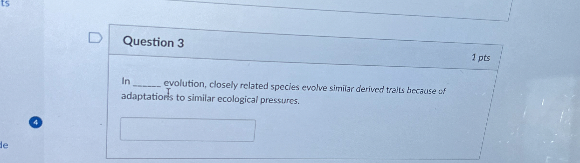 Question 31 ﻿ptsIn ﻿evolution, closely related | Chegg.com