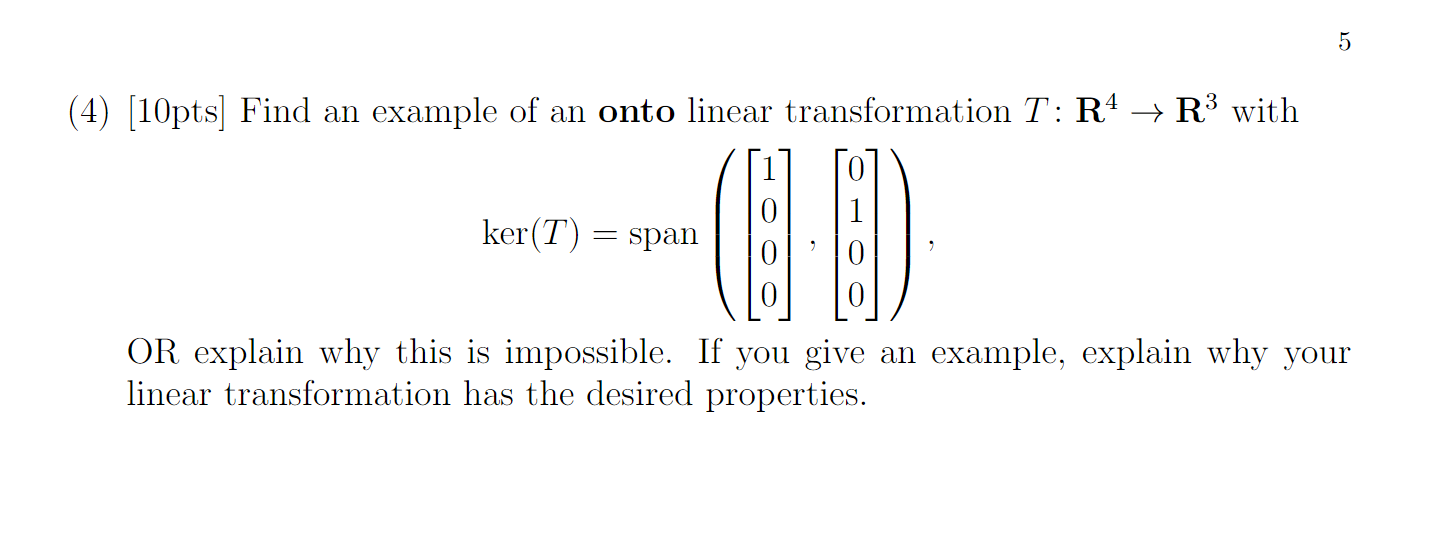 Solved (4) [10pts] ﻿Find an example of an onto linear | Chegg.com
