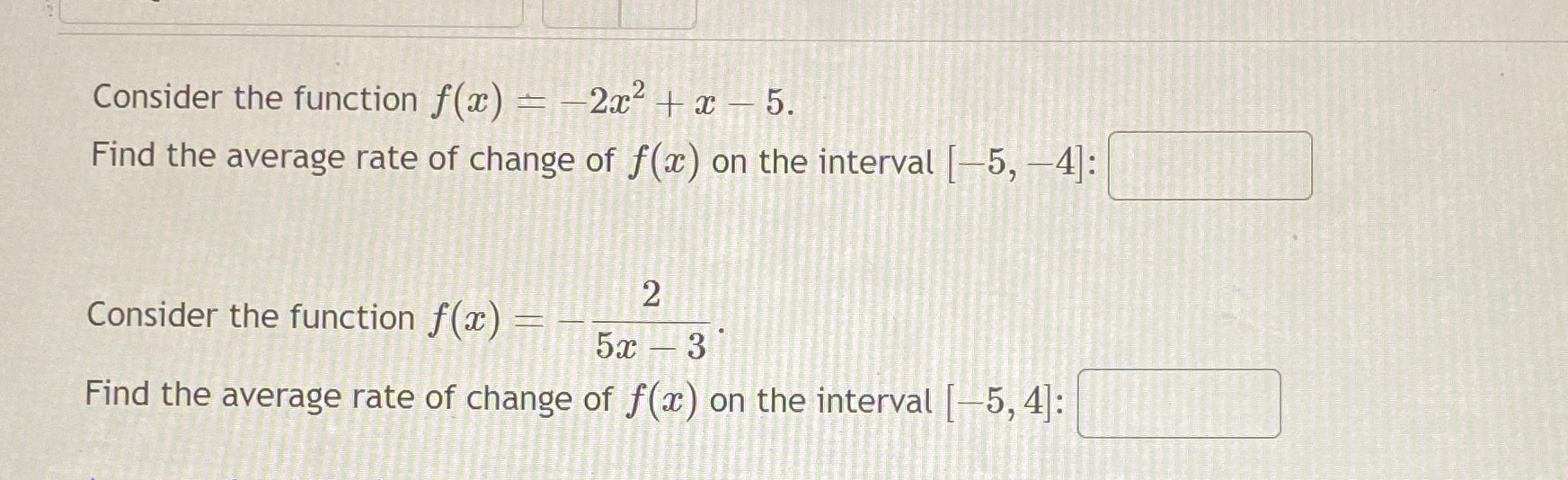 Solved Consider the function f(x)=-2x2+x-5.Find the average | Chegg.com