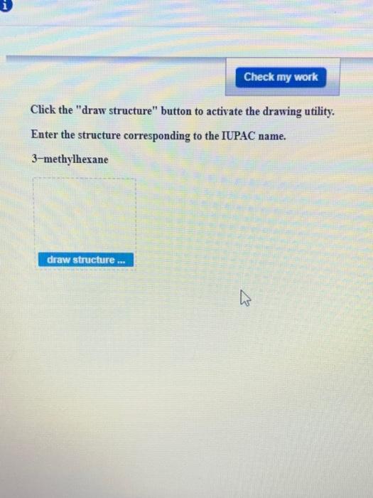 Solved Click the "draw structure" button to activate the | Chegg.com