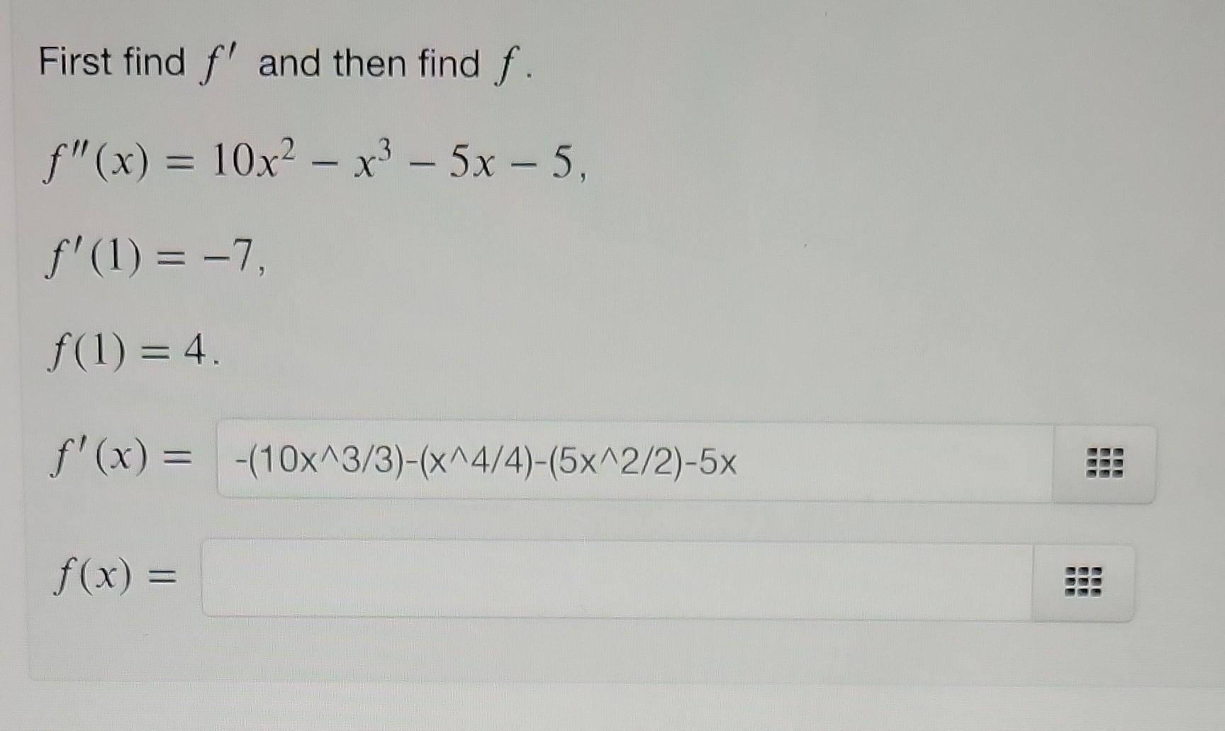 Solved First find f′ and then find f. | Chegg.com