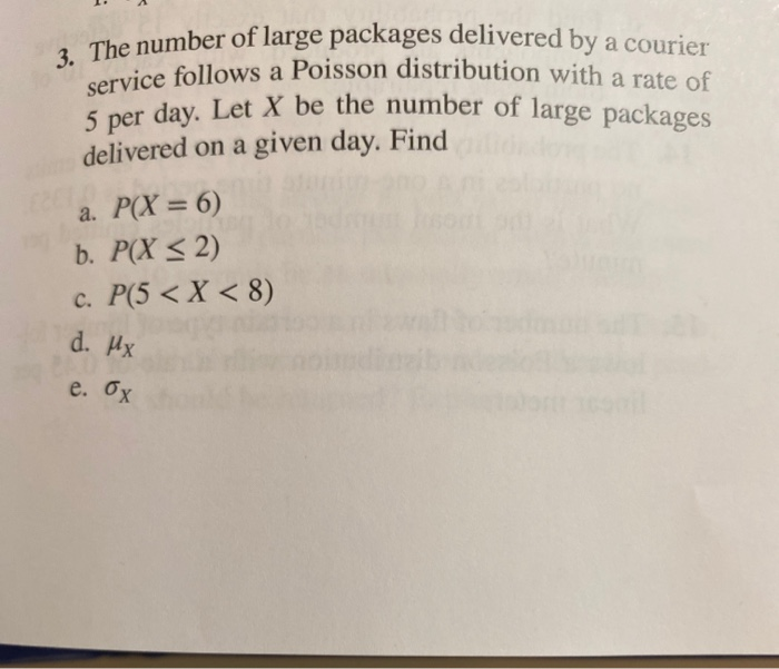 Solved 3. The number of large packages delivered by a | Chegg.com