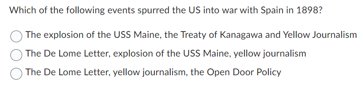 Which of the following events spurred the US into war | Chegg.com