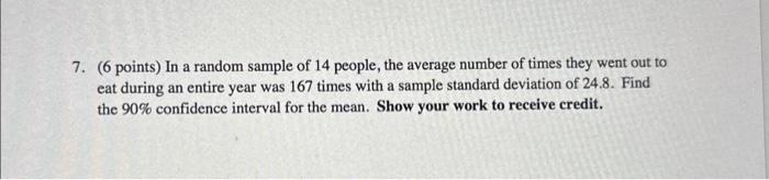 Solved 7. (6 points) In a random sample of 14 people, the | Chegg.com