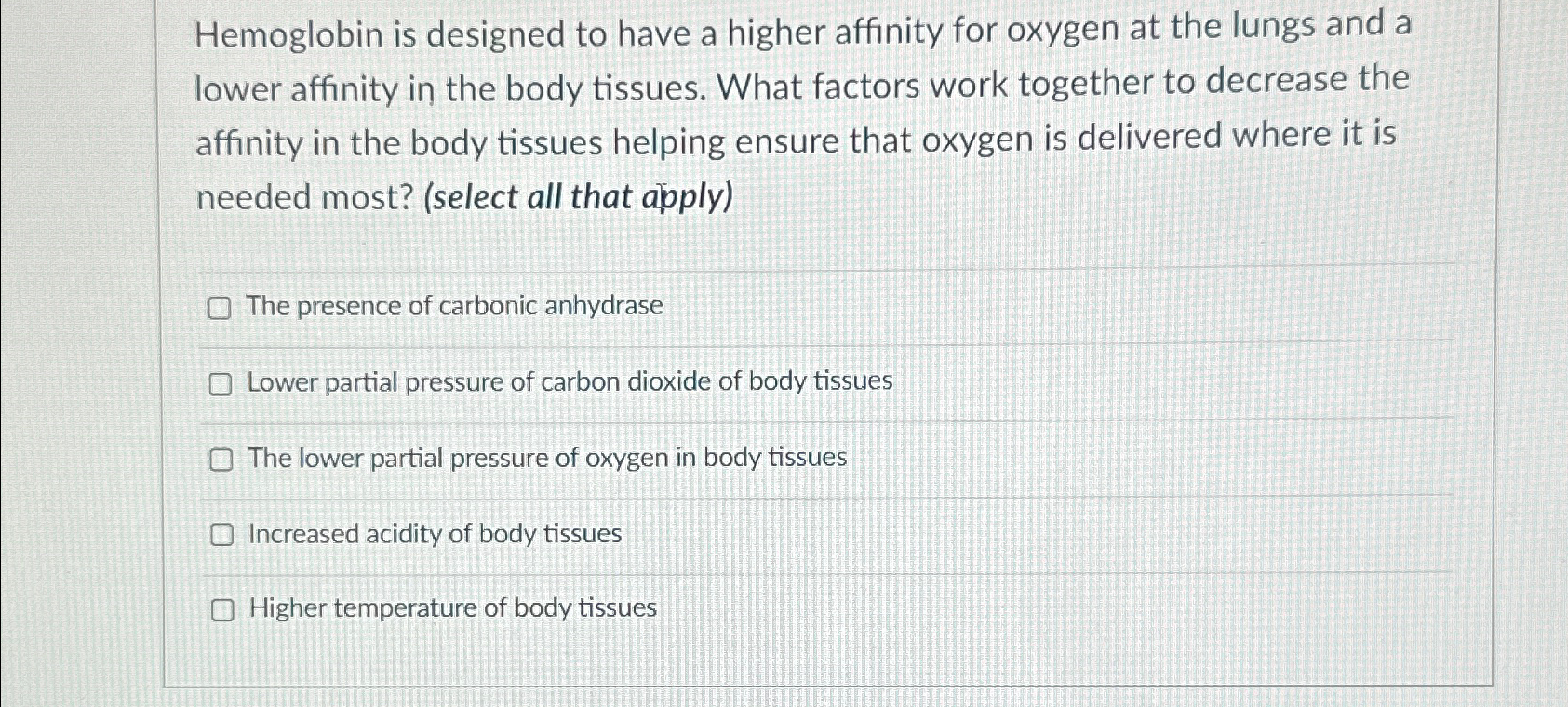 Solved Hemoglobin is designed to have a higher affinity for | Chegg.com