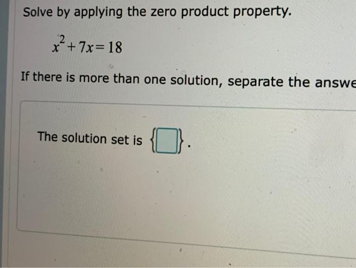 Solved Solve by applying the zero product property. X? + | Chegg.com