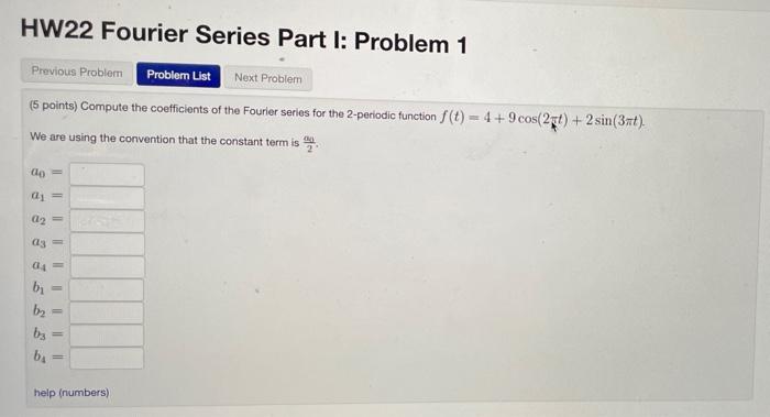 Solved HW22 Fourier Series Part I: Problem 1 Previous | Chegg.com