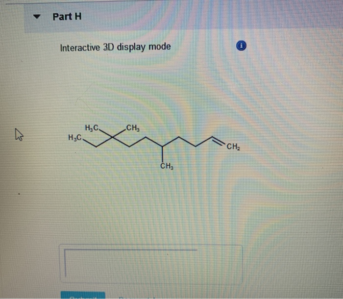 Solved Part E Interactive 3D display mode H2C CH3 Part F | Chegg.com