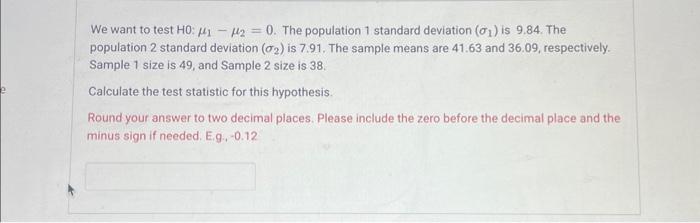 Solved We want to test \\( \\mathrm{HO}: \\mu_{1}-\\mu_{2}=0 | Chegg.com