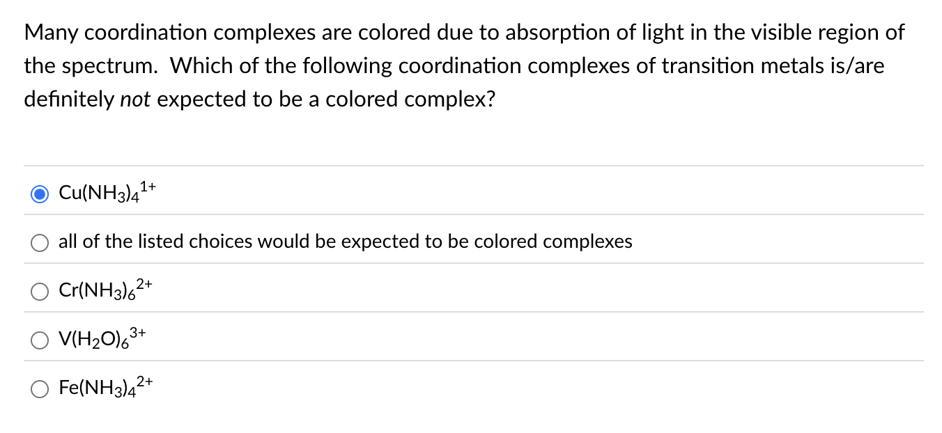 Solved Many coordination complexes are colored due | Chegg.com