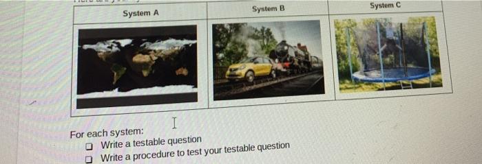 Solved System A System B System C I For each system: Write a | Chegg.com