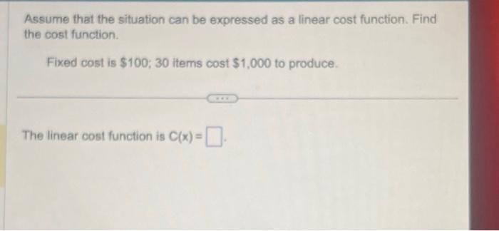 Assume That The Situation Can Be Expressed As A