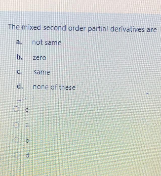 Solved The mixed second order partial derivatives are not | Chegg.com
