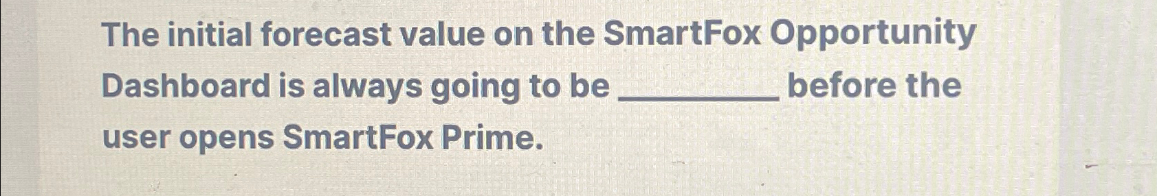 Solved The initial forecast value on the SmartFox | Chegg.com