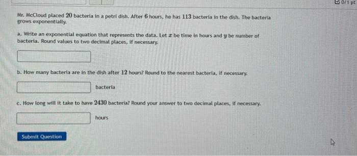 Solved Mr. McCloud placed 20 bacteria in a petri dish. After | Chegg.com