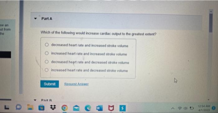 Solved Which of the following would increase cardiac output | Chegg.com