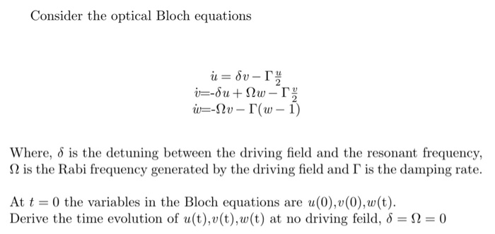 Solved Consider the optical Bloch equations u= dv-1 | Chegg.com