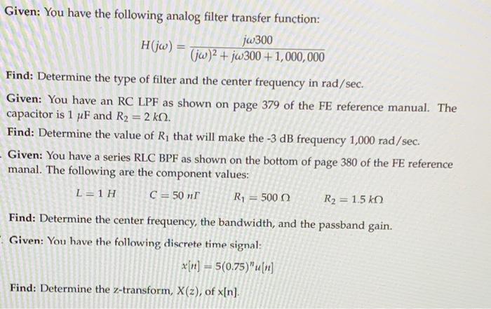 Solved - Given: You have the following analog filter | Chegg.com
