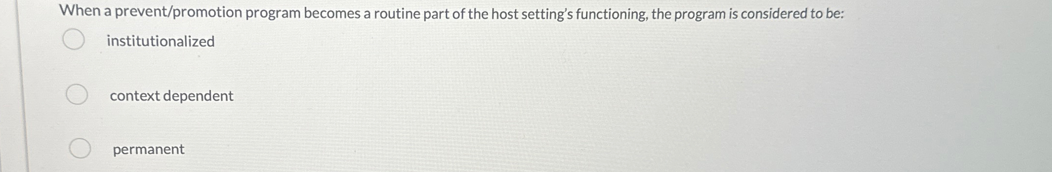 Solved When a prevent/promotion program becomes a routine | Chegg.com