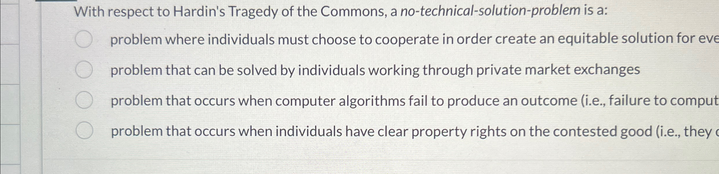 Solved With respect to Hardin's Tragedy of the Commons, a | Chegg.com