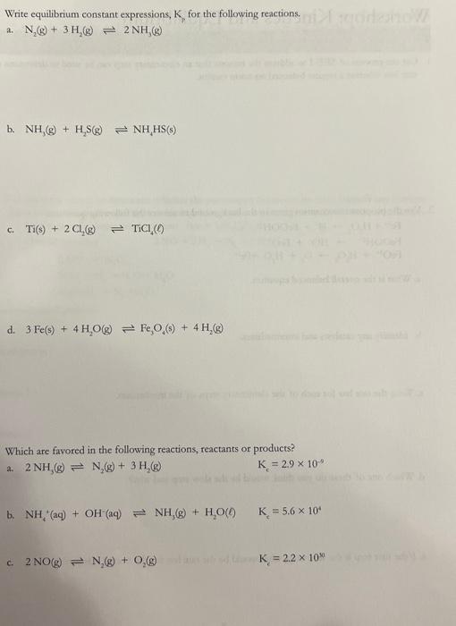 Solved a. N2( g)+3H2( g)⇌2NH3( g) b. NH3( g)+H2 S( | Chegg.com