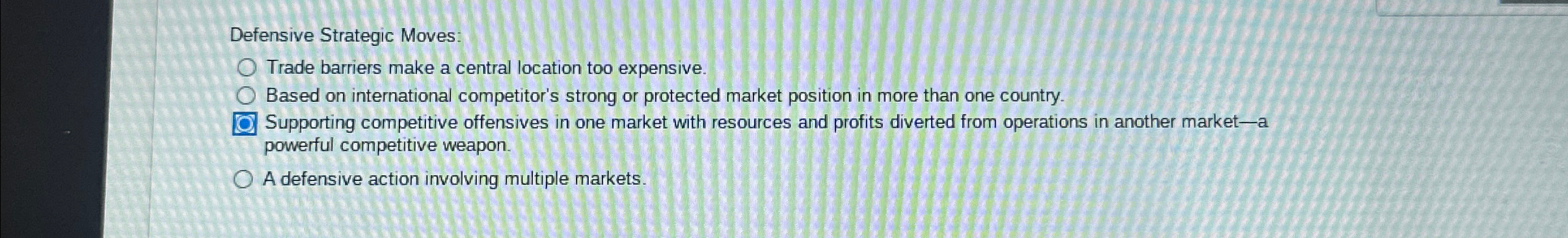 Solved Defensive Strategic Moves:Trade barriers make a | Chegg.com