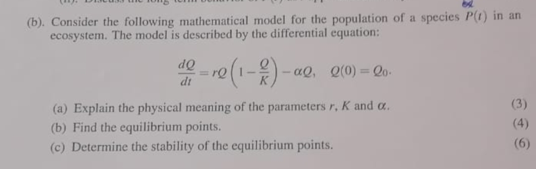 Solved (b). ﻿Consider the following mathematical model for | Chegg.com