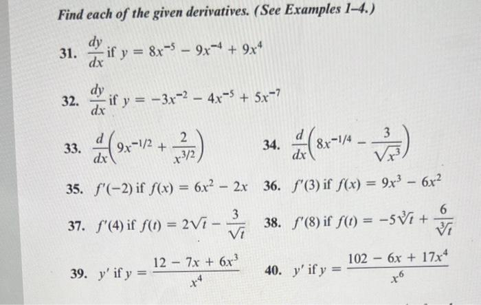 Solved Find each of the given derivatives. (See Examples | Chegg.com