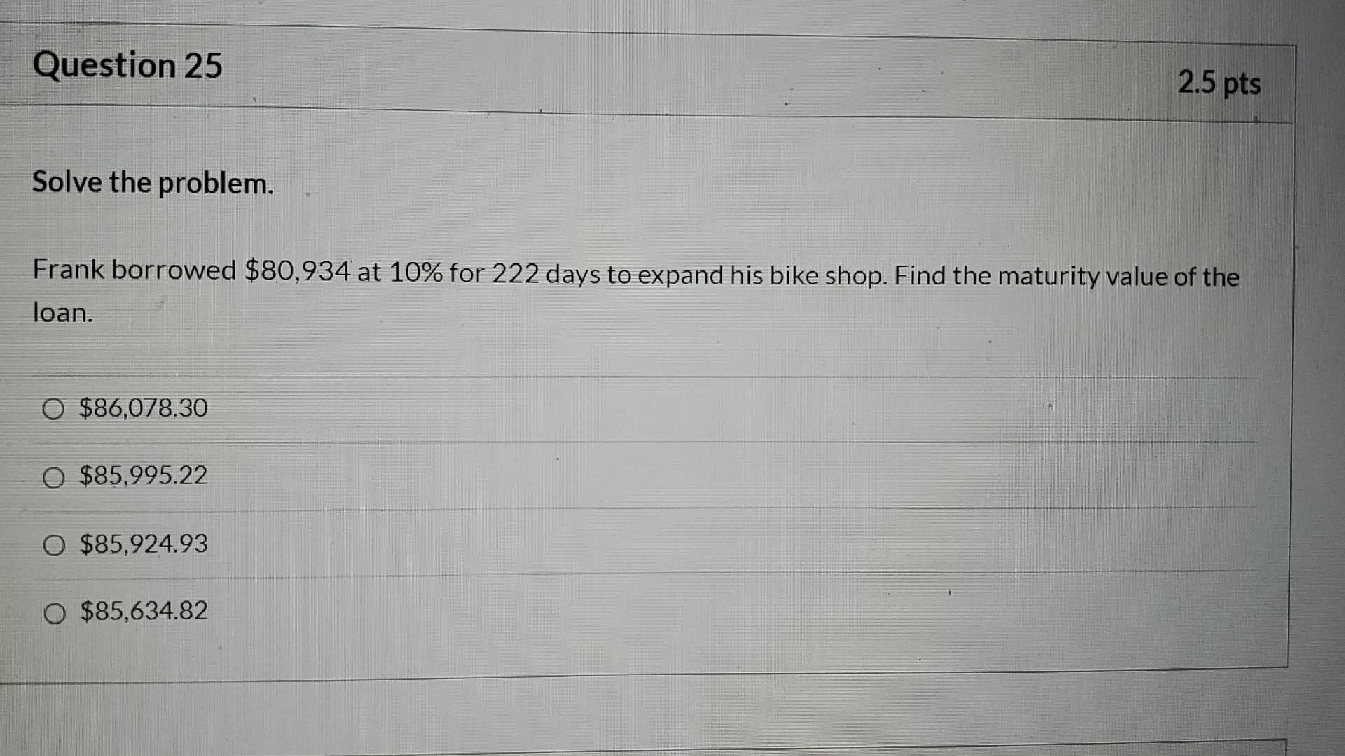 Solved Question 25 2.5 pts Solve the problem. Frank borrowed | Chegg.com