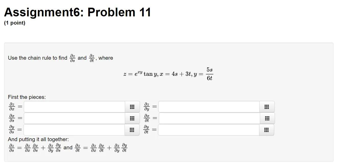Solved Assignment6: Problem 11 (1 point) Use the chain rule | Chegg.com