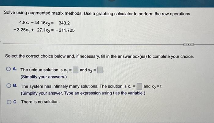 Solved Solve using augmented matrix methods. Use a graphing | Chegg.com