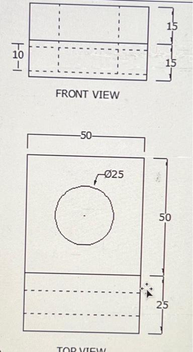 [Solved]: Draw missing view and 3D isomitric TOD VIEW